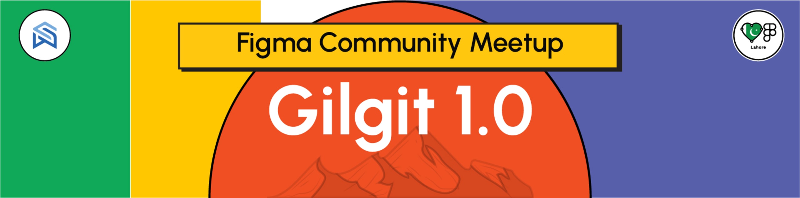See Figma Community Meetup Gilgit 1.0 at Figma Lahore